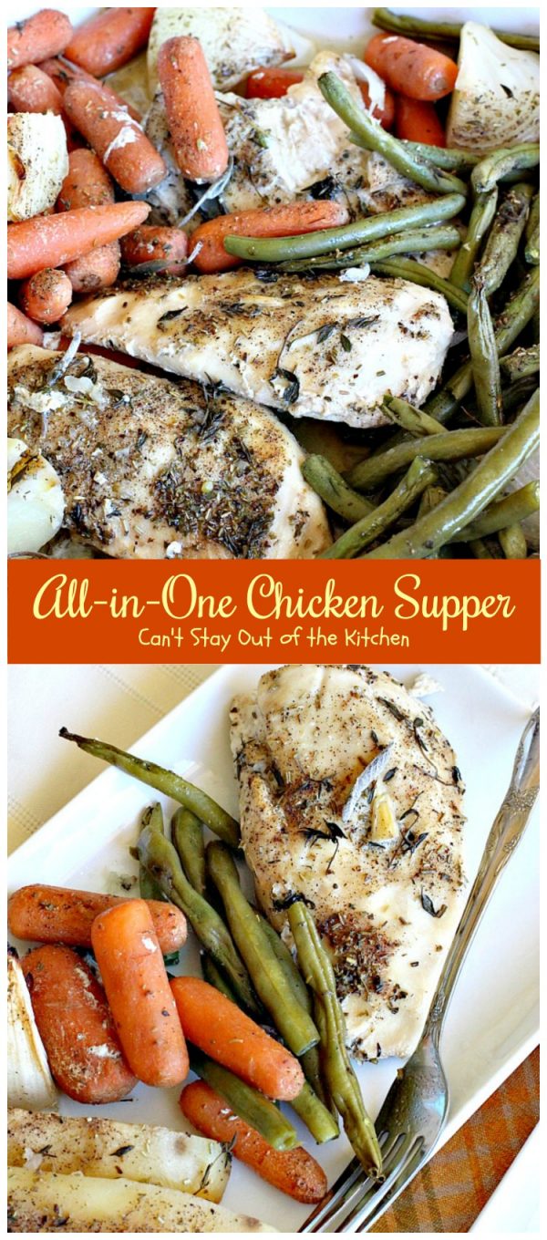 All-in-One Chicken Supper – Can't Stay Out of the Kitchen