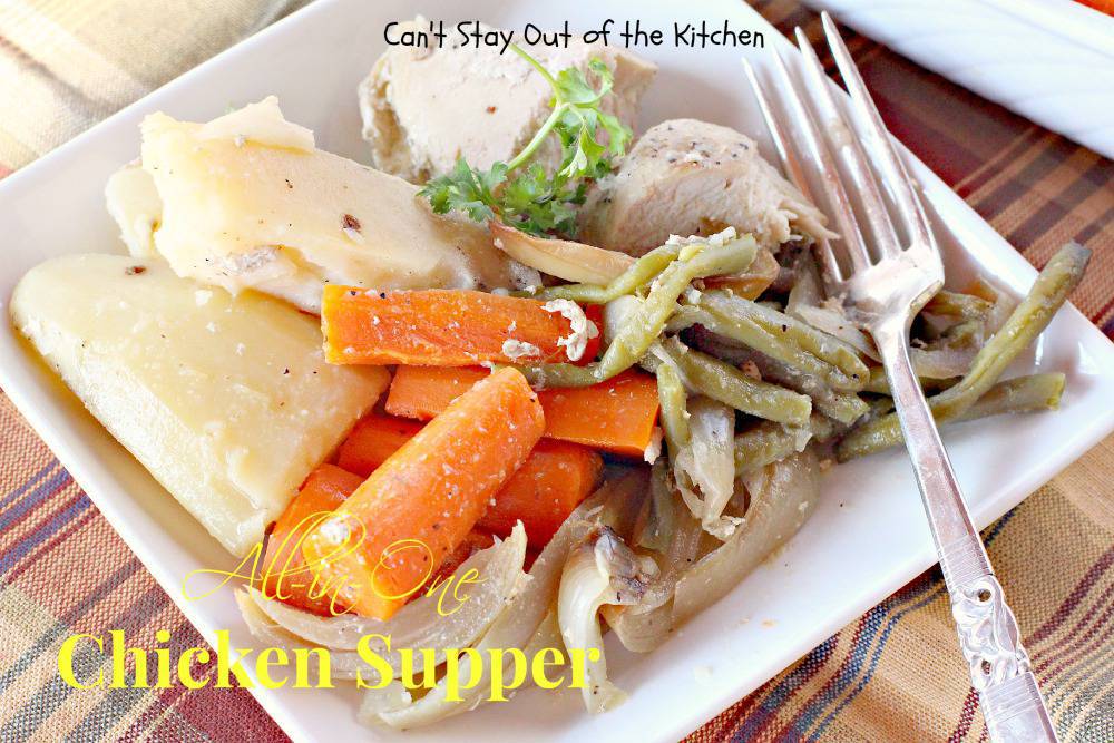 All-in-One Chicken Supper – IMG_1727.jpg – Can't Stay Out of the Kitchen