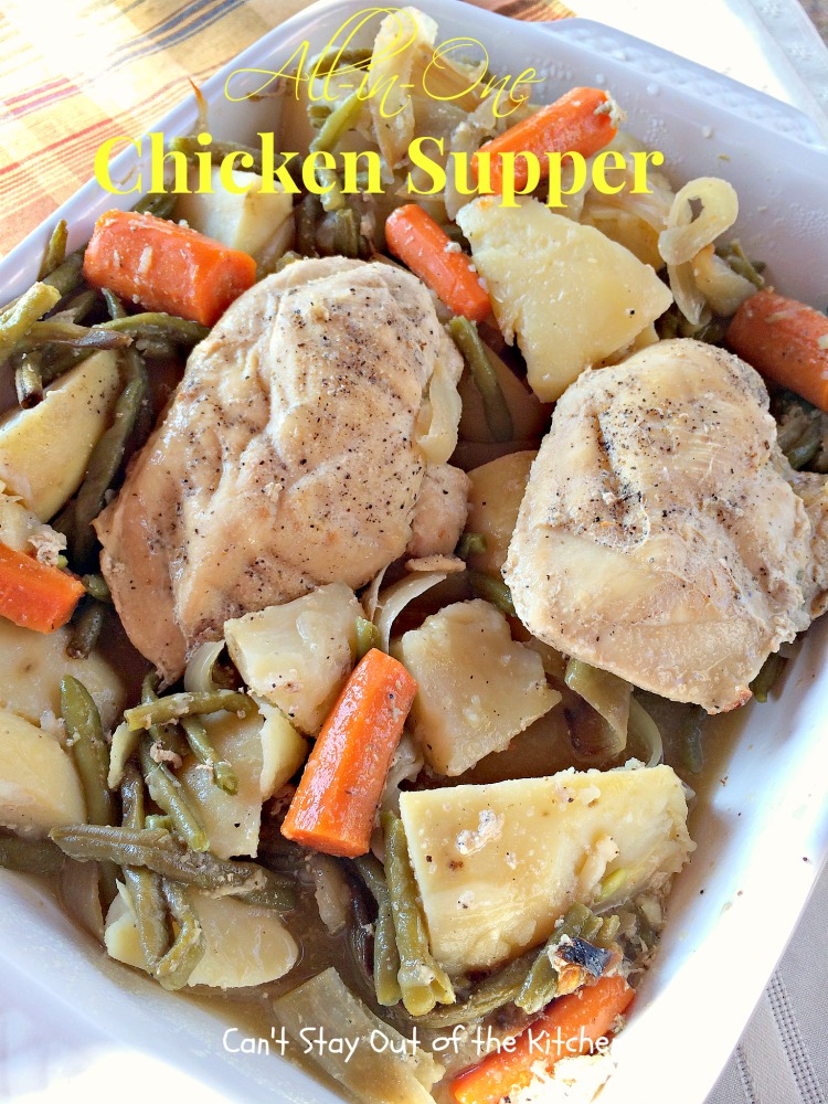 All-in-One Chicken Supper – IMG_6168.jpg – Can't Stay Out of the Kitchen