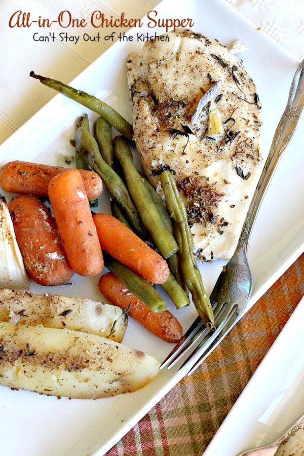 All-in-One Chicken Supper – Can't Stay Out of the Kitchen