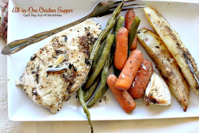All-in-One Chicken Supper – Can't Stay Out of the Kitchen
