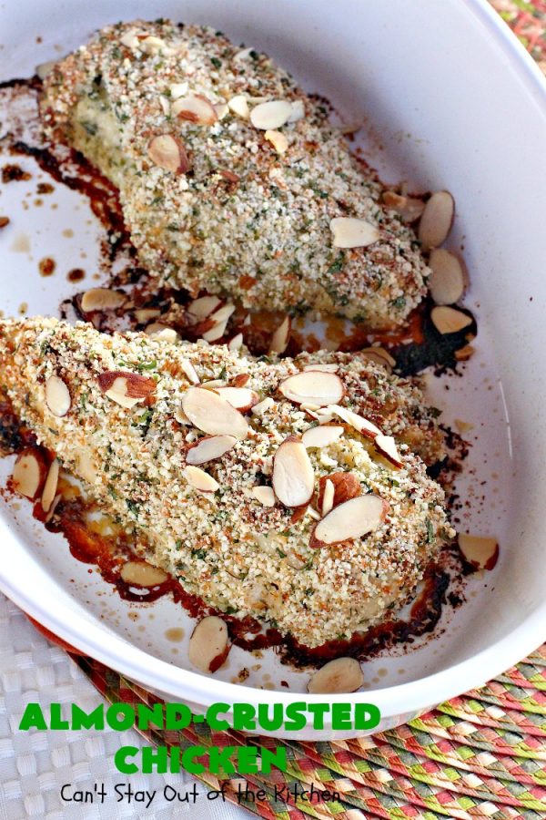 Almond-Crusted Chicken – Can't Stay Out of the Kitchen