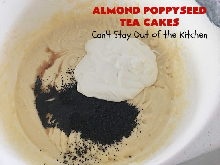 Almond Poppyseed Tea Cakes – Can't Stay Out of the Kitchen