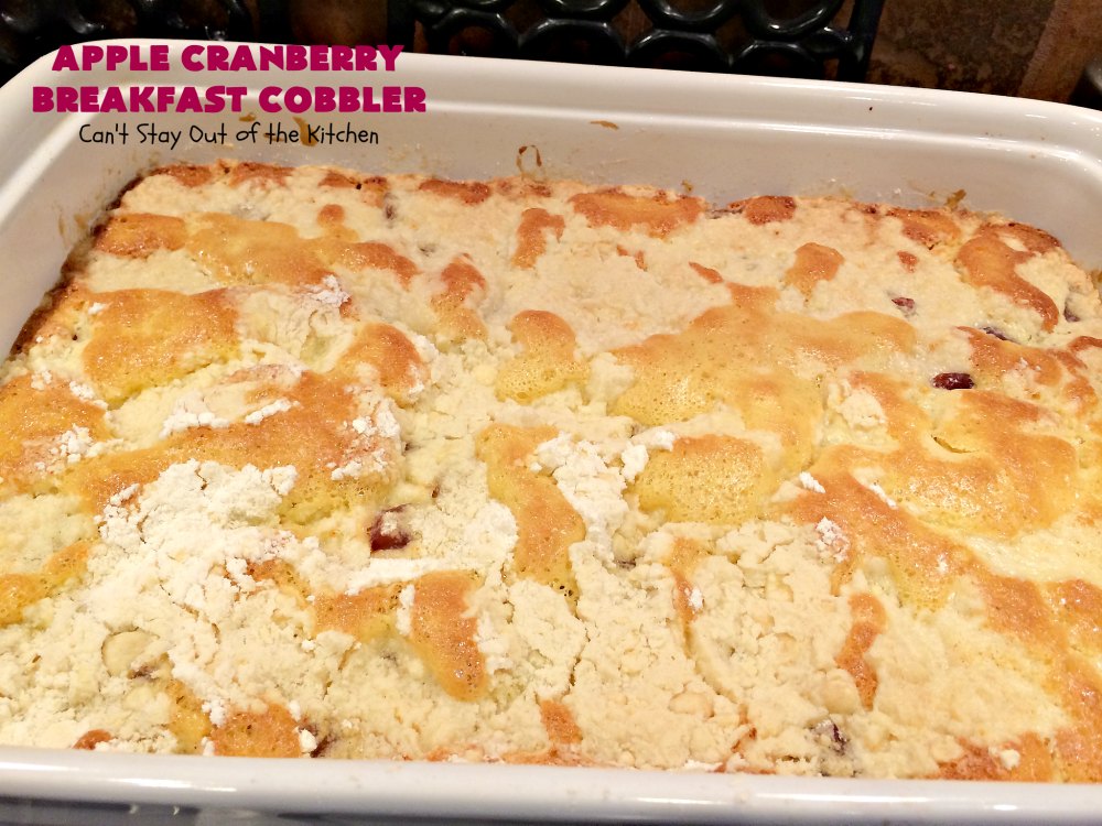 Apple Cranberry Breakfast Cobbler – Can't Stay Out of the Kitchen