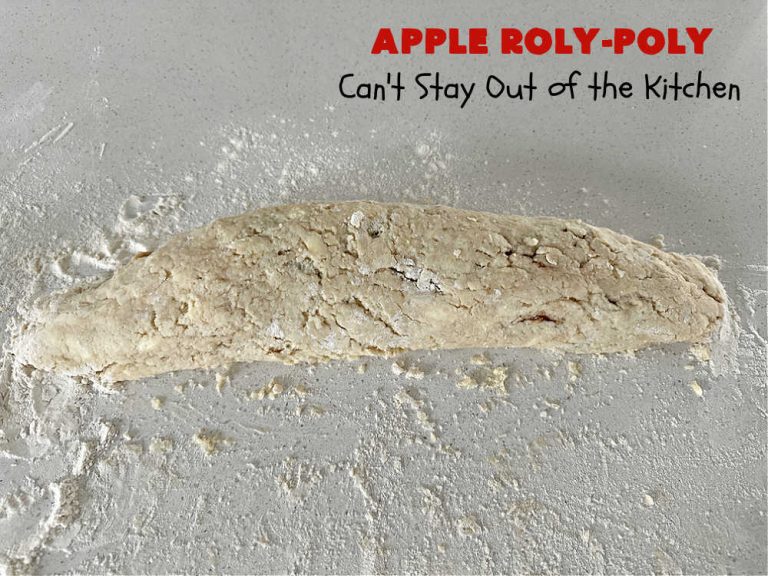 Apple Roly-Poly – Can't Stay Out of the Kitchen