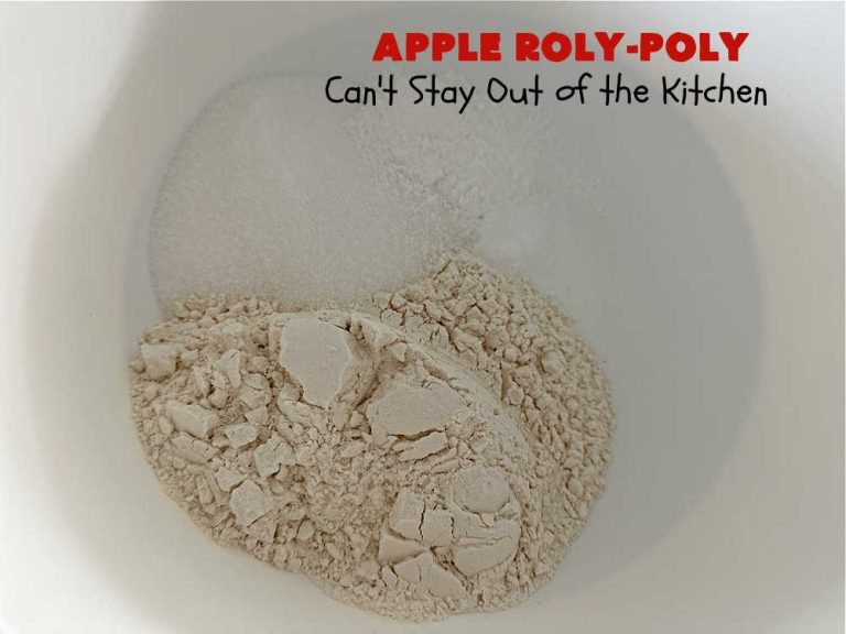 Apple Roly-Poly – Can't Stay Out of the Kitchen