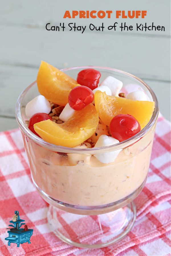 Apricot Fluff – Can't Stay Out of the Kitchen