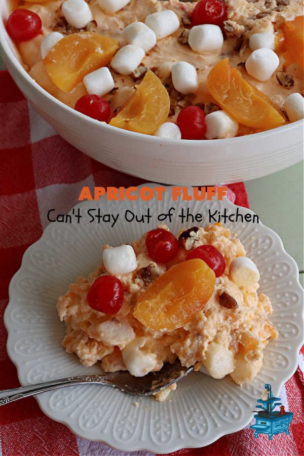 Apricot Fluff – Can't Stay Out of the Kitchen