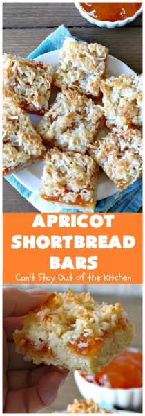 Apricot Shortbread Bars – Can't Stay Out of the Kitchen