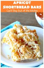 Apricot Shortbread Bars – Can't Stay Out of the Kitchen