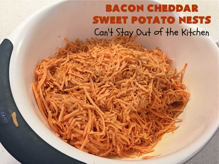 Bacon Cheddar Sweet Potato Nests – Can't Stay Out of the Kitchen