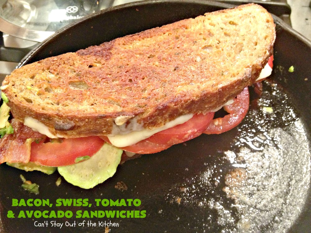 Bacon, Swiss, Tomato and Avocado Sandwiches – Can't Stay Out of the Kitchen