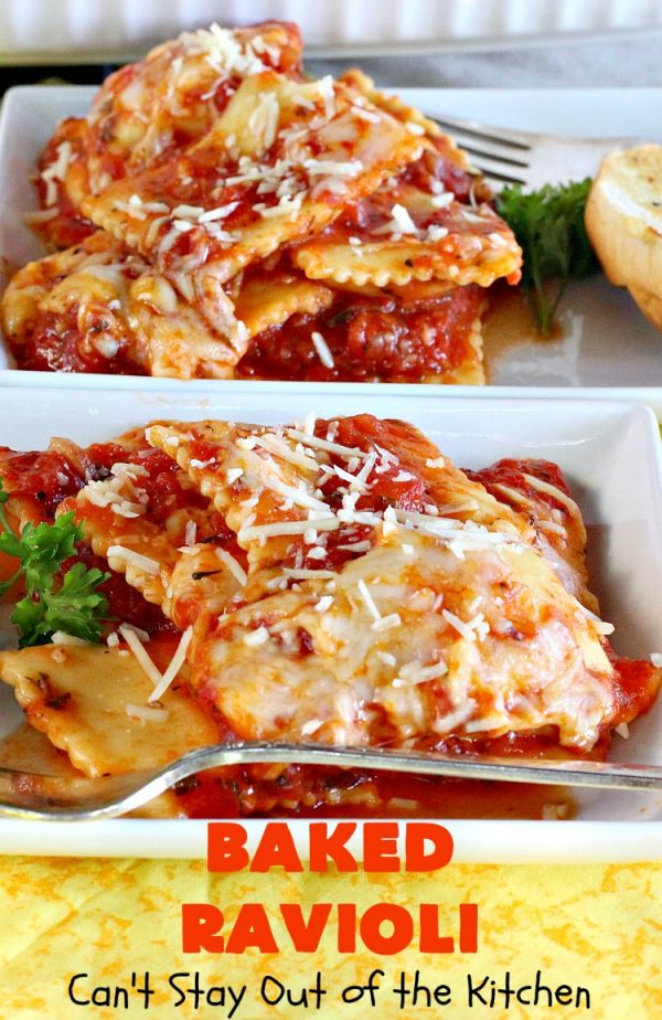 Baked Ravioli – Can't Stay Out of the Kitchen