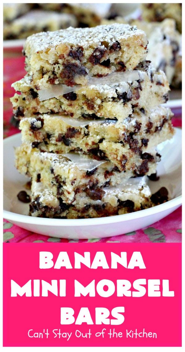 Banana Mini Morsel Bars – Can't Stay Out of the Kitchen