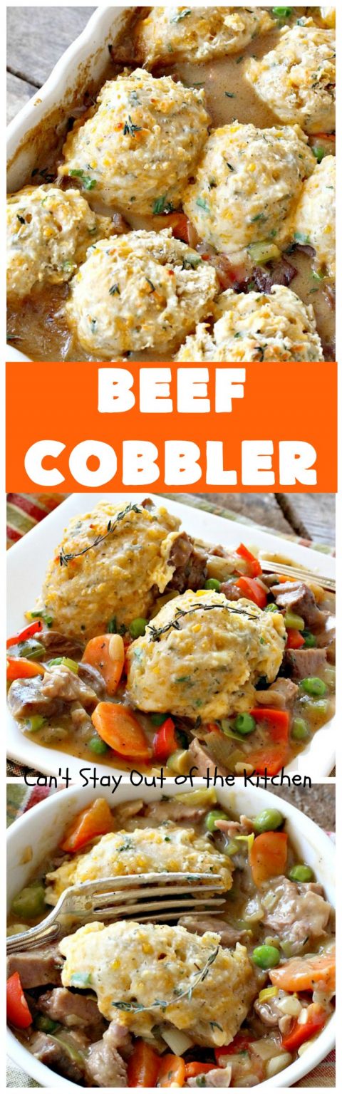 Beef Cobbler – Can't Stay Out of the Kitchen