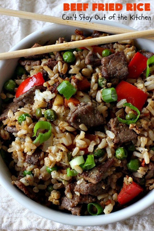Beef Fried Rice – Can't Stay Out of the Kitchen