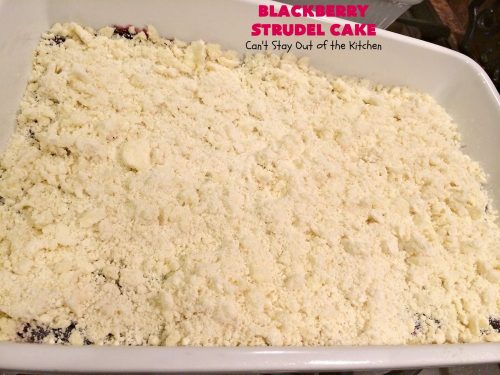 Blackberry Strudel Cake – Can't Stay Out of the Kitchen