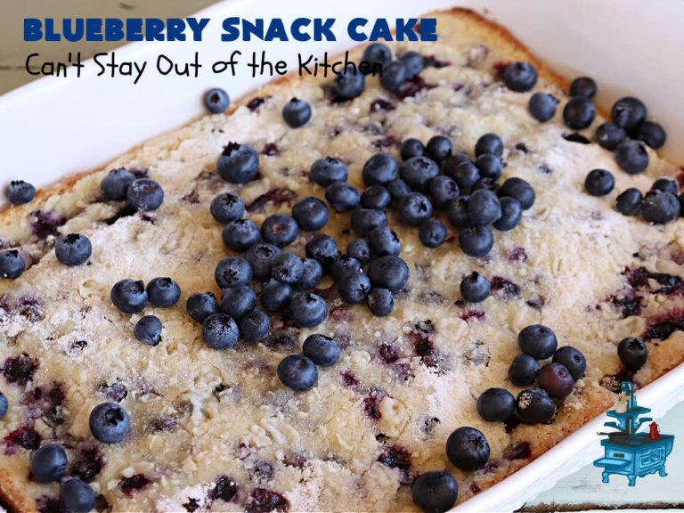 Blueberry Snack Cake – Can't Stay Out of the Kitchen
