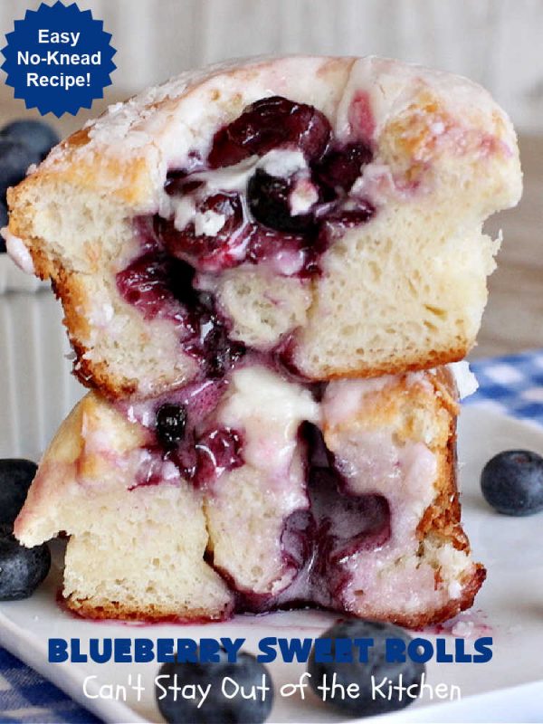 Blueberry Sweet Rolls – Can't Stay Out of the Kitchen