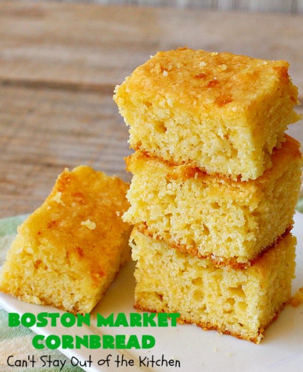 Boston Market Cornbread – Can't Stay Out of the Kitchen