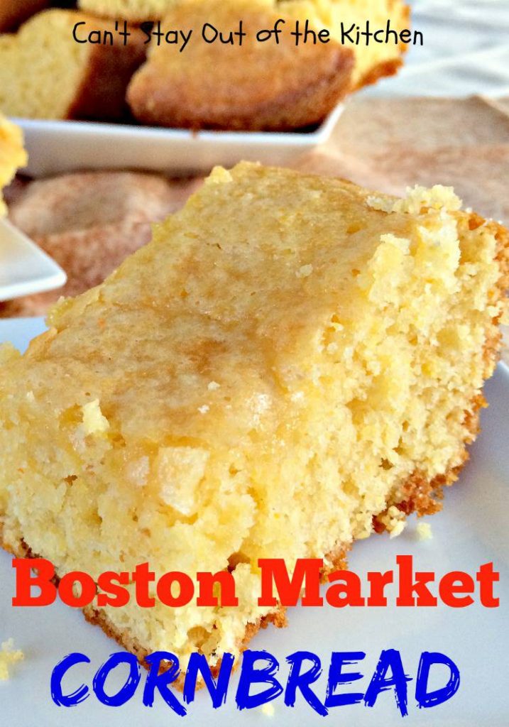 Boston Market Cornbread – IMG_9295.jpg – Can't Stay Out of the Kitchen
