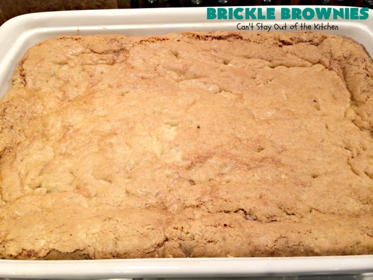 Brickle Brownies – Can't Stay Out of the Kitchen