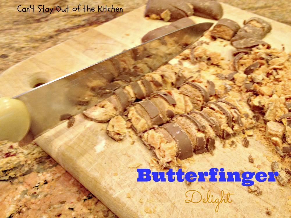Butterfinger Delight – Recipe Pix 9 033 – Can't Stay Out of the Kitchen