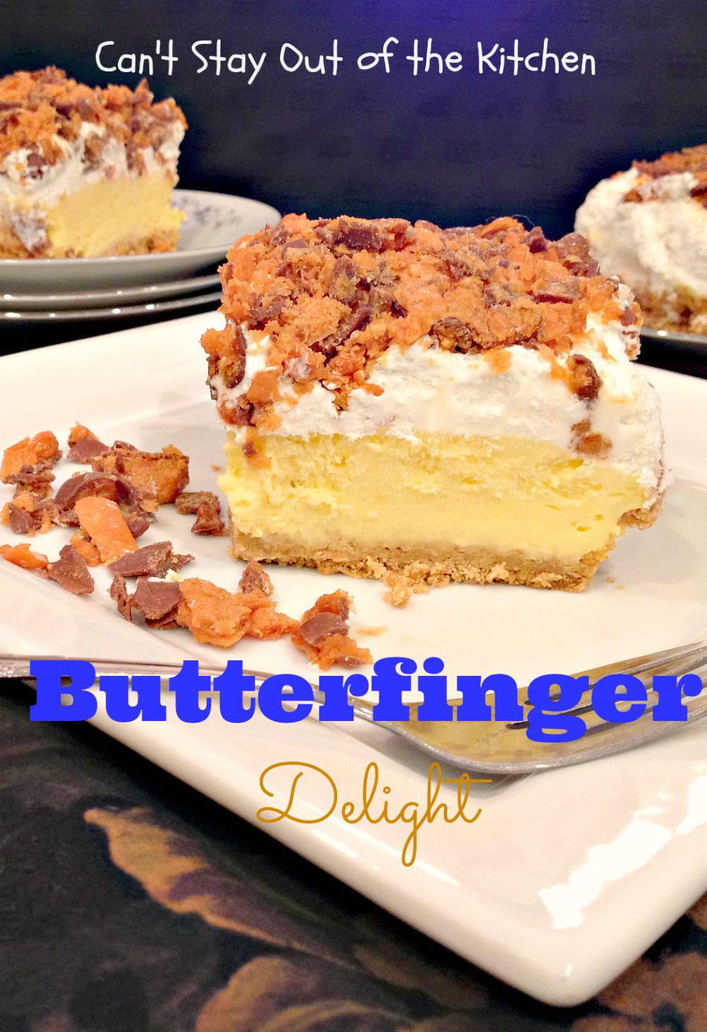 Butterfinger Delight – Recipe Pix 9 480 – Can't Stay Out of the Kitchen
