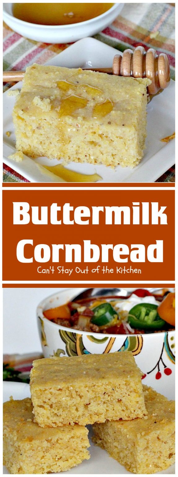 Buttermilk Cornbread – Can't Stay Out of the Kitchen