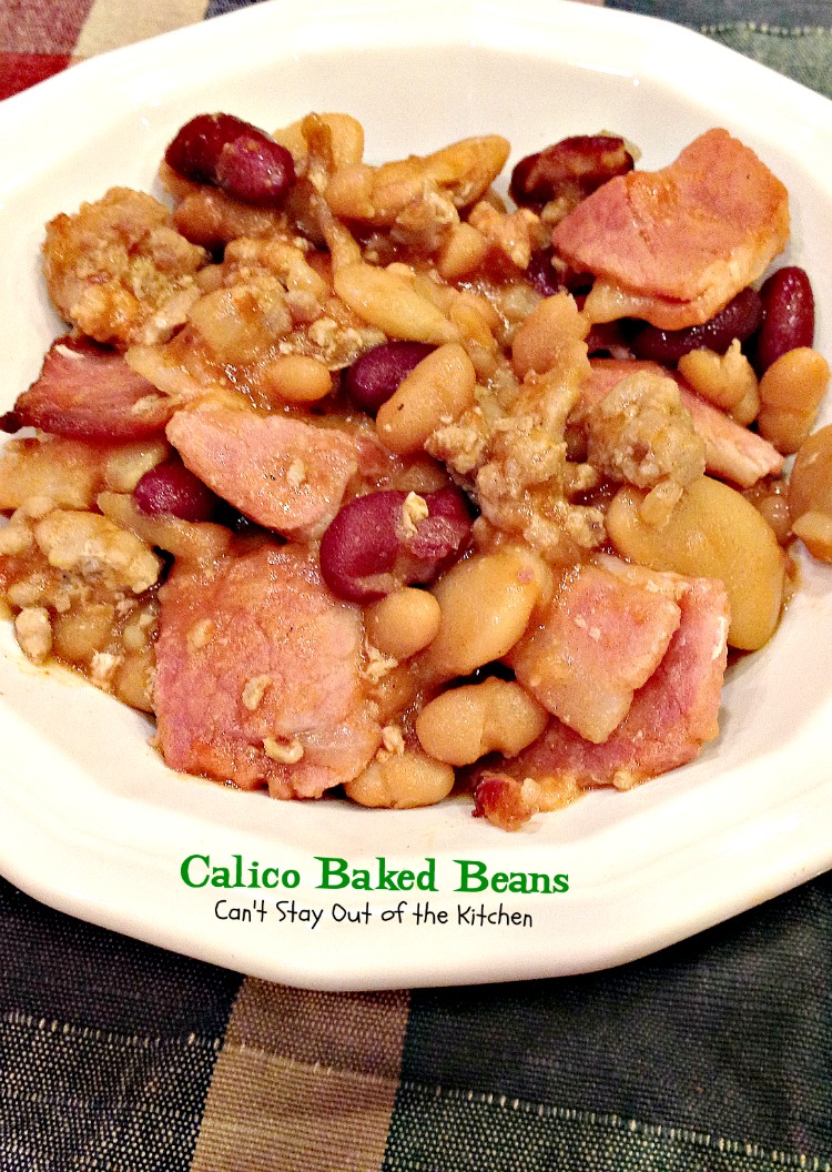 Calico Baked Beans – Recipe Pix 11 331 – Can't Stay Out of the Kitchen
