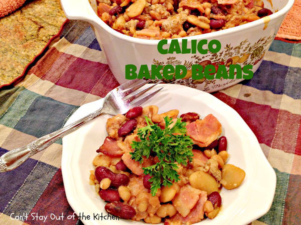Calico Baked Beans – Recipe Pix 11 353 – Can't Stay Out of the Kitchen