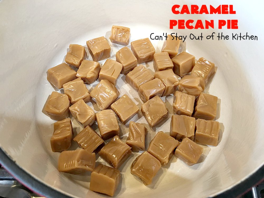 Caramel Pecan Pie – Can't Stay Out of the Kitchen