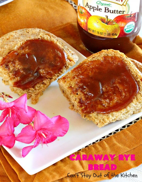 Caraway Rye Bread – Can't Stay Out of the Kitchen