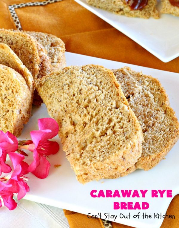 Caraway Rye Bread – Can't Stay Out of the Kitchen