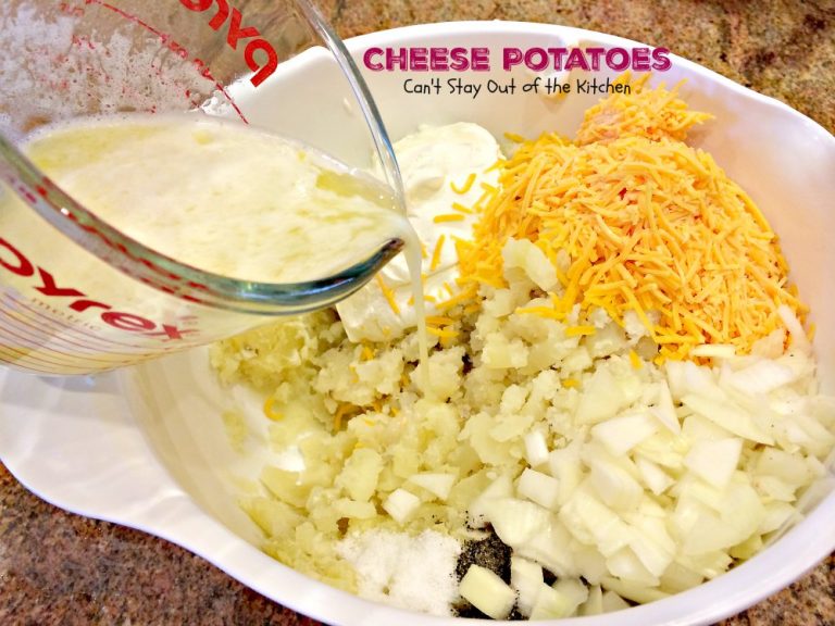 Cheese Potatoes – Can't Stay Out of the Kitchen