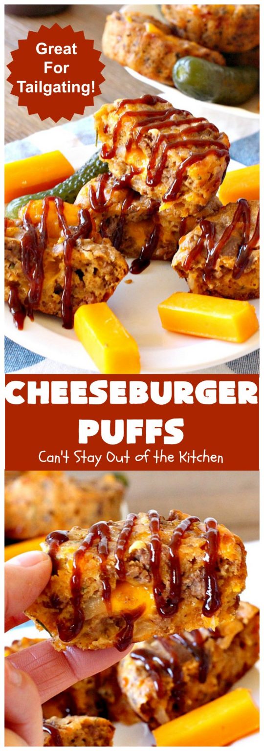 Cheeseburger Puffs – Can't Stay Out of the Kitchen