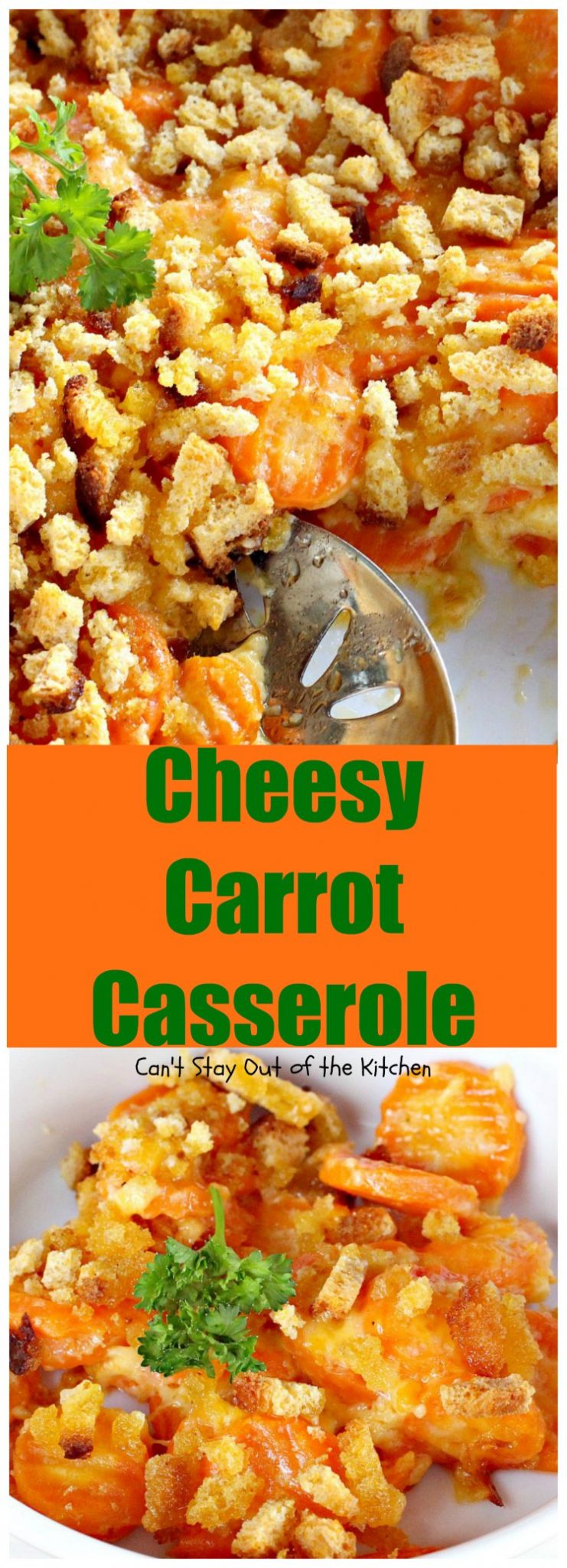 Cheesy Carrot Casserole – Can't Stay Out of the Kitchen
