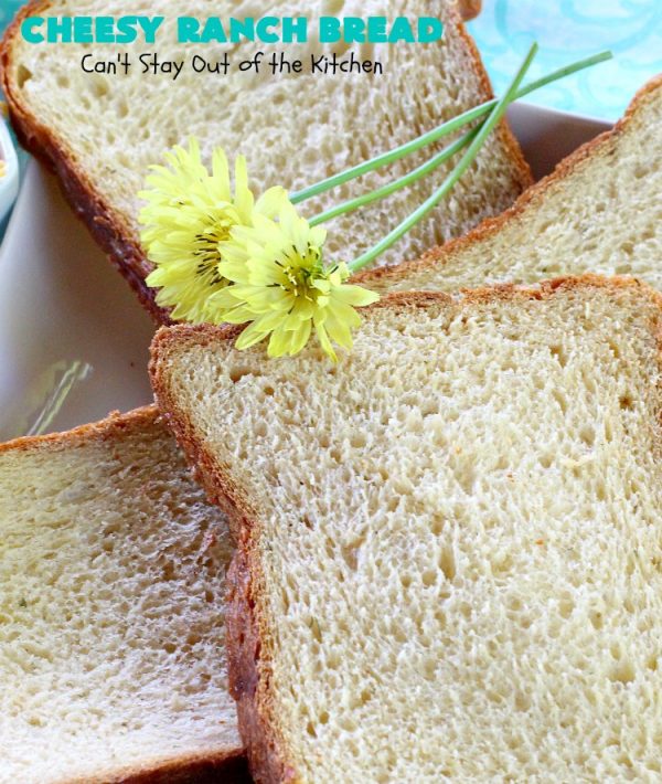 Cheesy Ranch Bread – Can't Stay Out of the Kitchen
