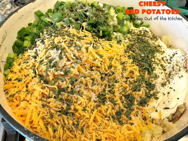 Cheesy Red Potatoes – Can't Stay Out of the Kitchen