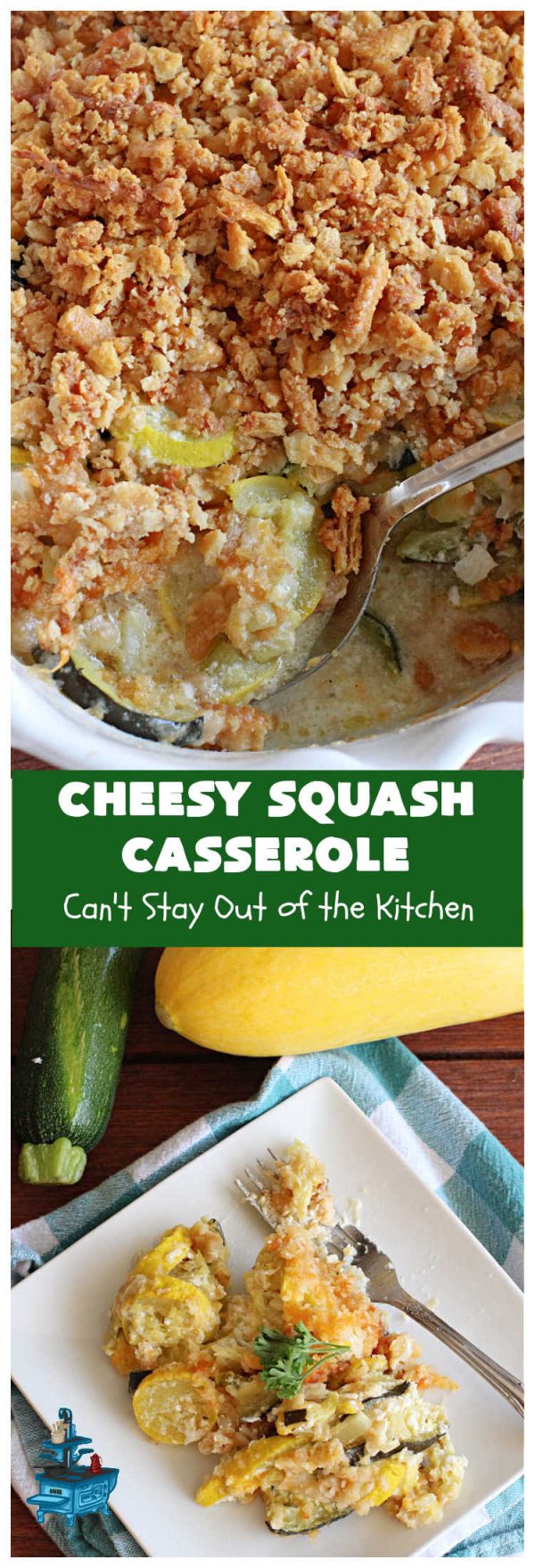 Cheesy Squash Casserole – Can't Stay Out of the Kitchen