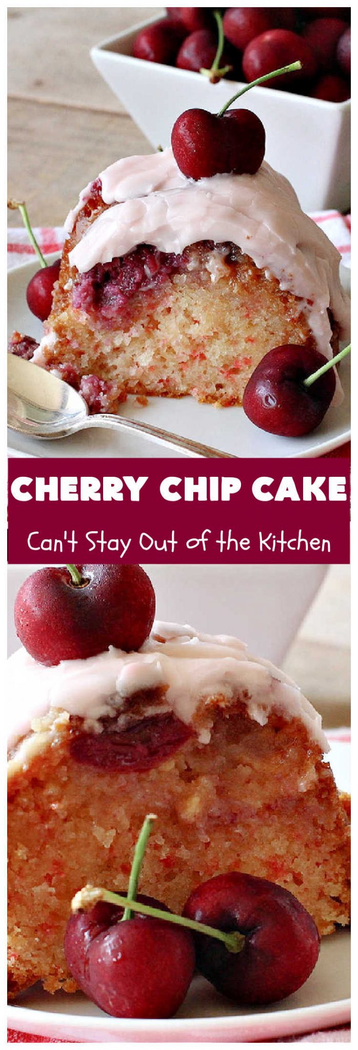 Cherry Chip Cake – Can't Stay Out of the Kitchen