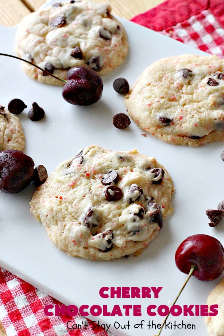 Cherry Chocolate Cookies – Can't Stay Out of the Kitchen