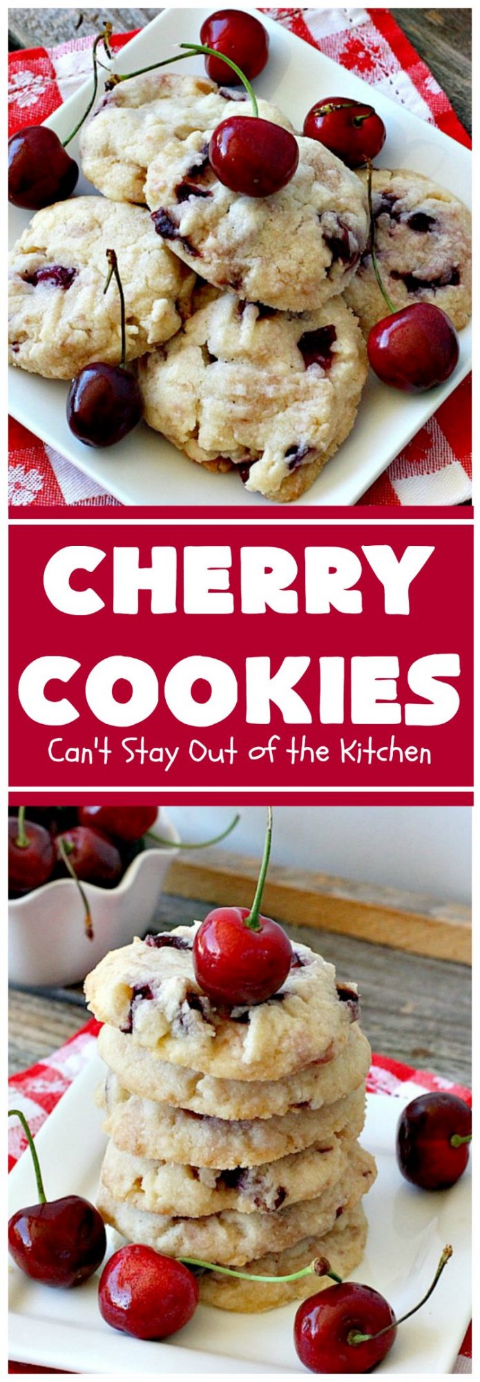 Cherry Cookies – Can't Stay Out of the Kitchen