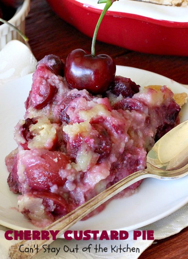 Cherry Custard Pie – Can't Stay Out of the Kitchen