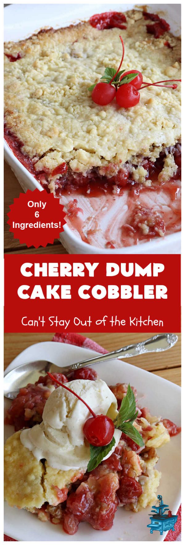 Cherry Dump Cake Cobbler – Can't Stay Out of the Kitchen