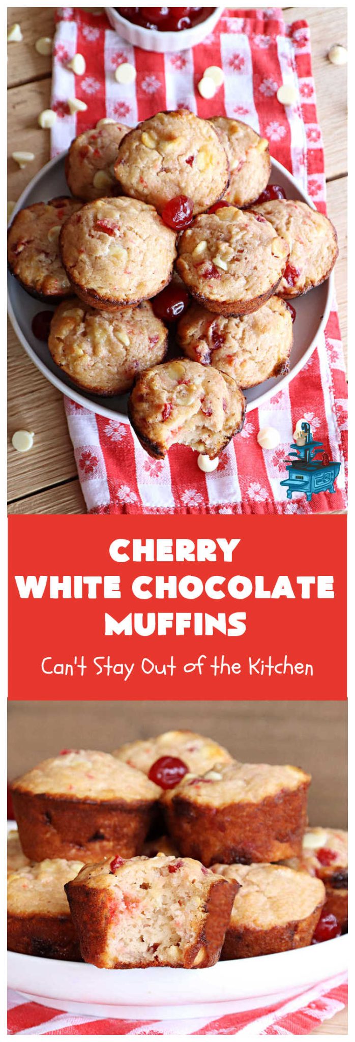Cherry White Chocolate Muffins – Can't Stay Out of the Kitchen
