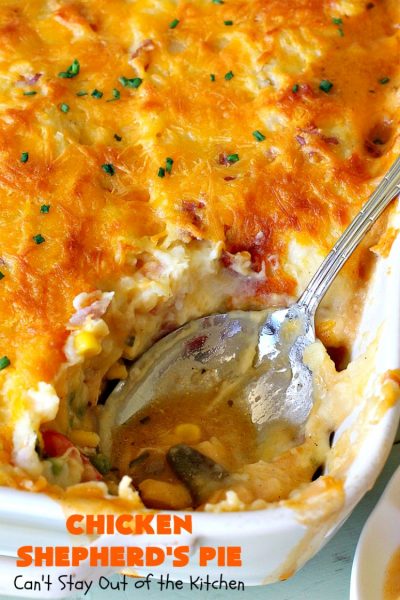 Chicken Shepherd’s Pie – Can't Stay Out of the Kitchen