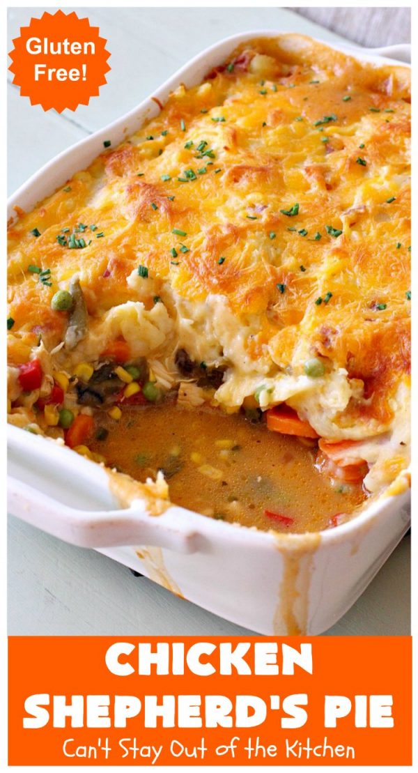 Chicken Shepherd’s Pie – Can't Stay Out of the Kitchen