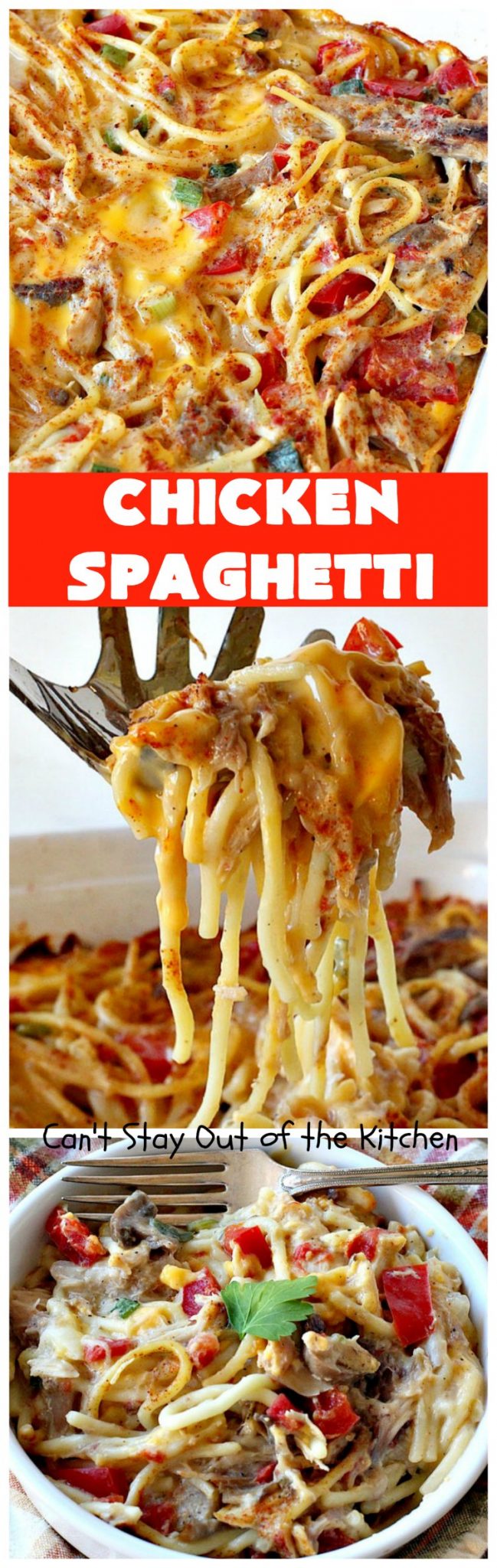 Chicken Spaghetti – Can't Stay Out of the Kitchen