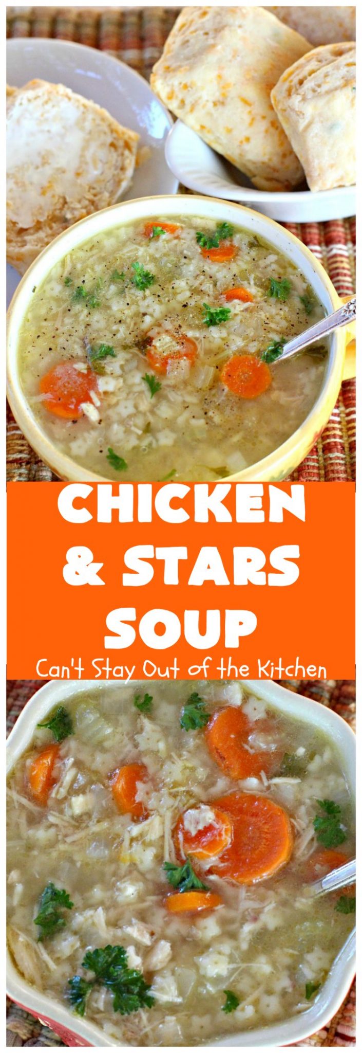 Chicken and Stars Soup – Can't Stay Out of the Kitchen